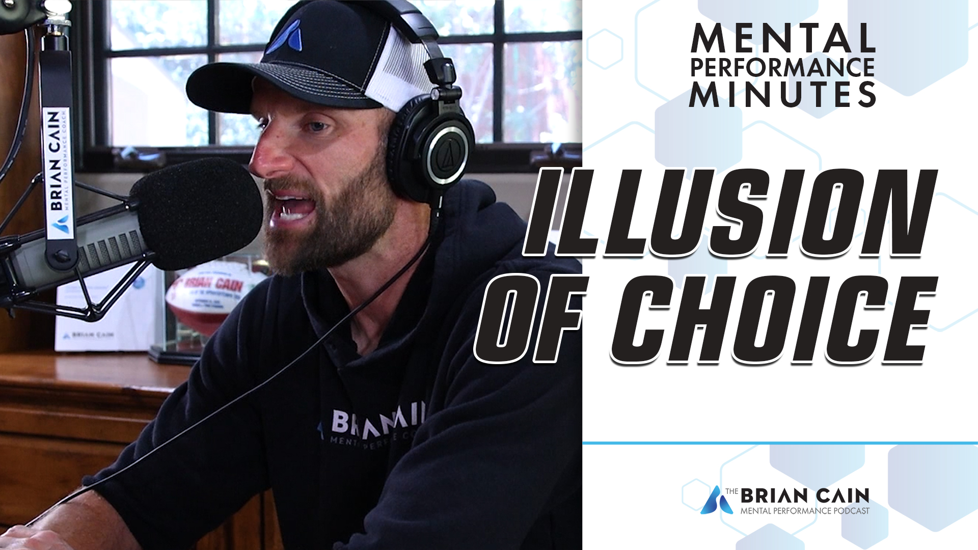 PODCAST: The illusion of choice - Brian Cain Peak Performance