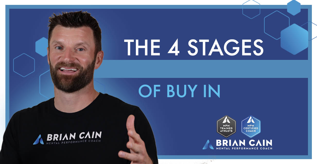 How to Reach Your Goals Faster: The 4 Stages of Buy-In – Brian Cain ...