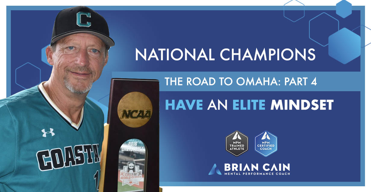 National Champions Have Elite Mindsets - Brian Cain Peak Performance
