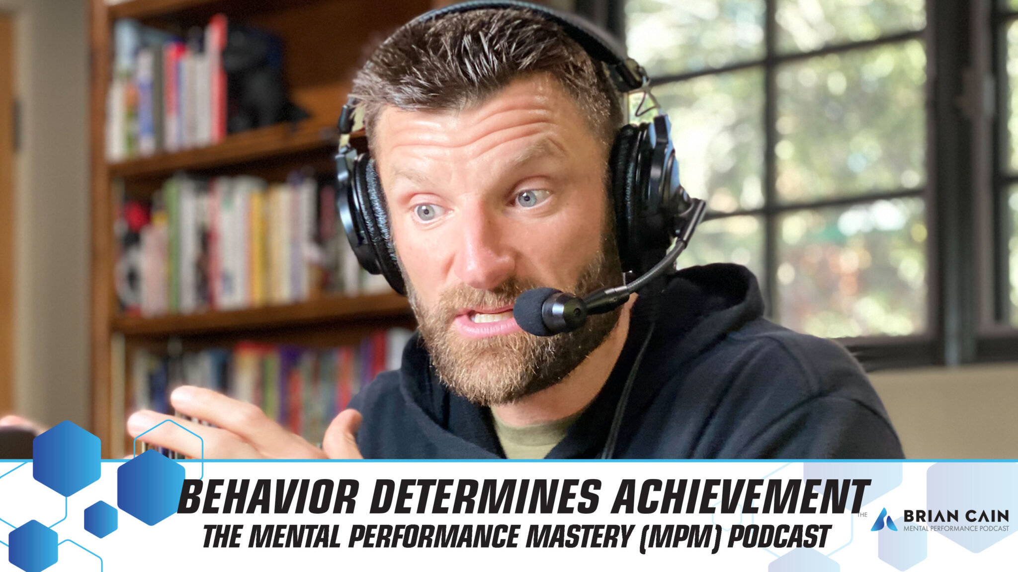 PODCAST: How You Behave Determines What You Achieve – Brian Cain Peak ...